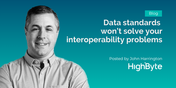 Data Standards and Interoperability Problems | Blog | HighByte